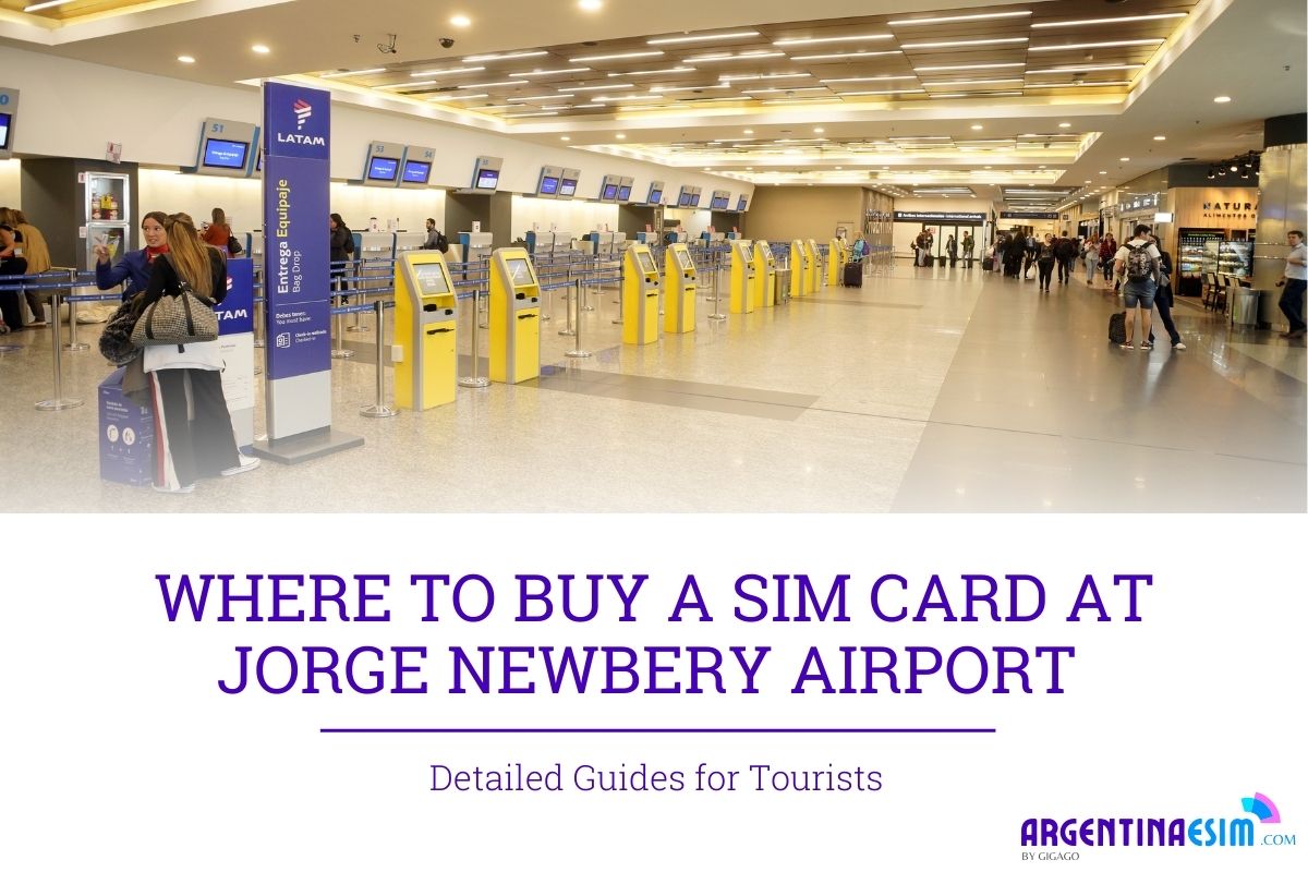 Best SIM Card at Jorge Newbery Airport: Buying Guide 2025